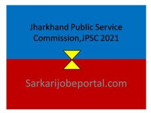 JPSC 2021 Prelims Online Form - Sarkarijobeportal.com